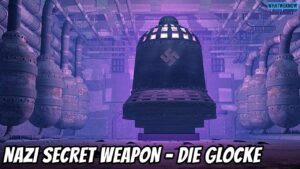 Die Glocke : The Secret Nazi Wonder Weapon - Ancient History and ...